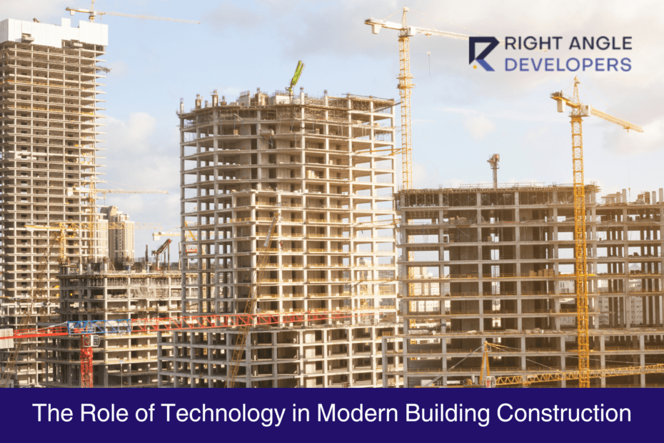 The Role of Technology in Modern Building Construction